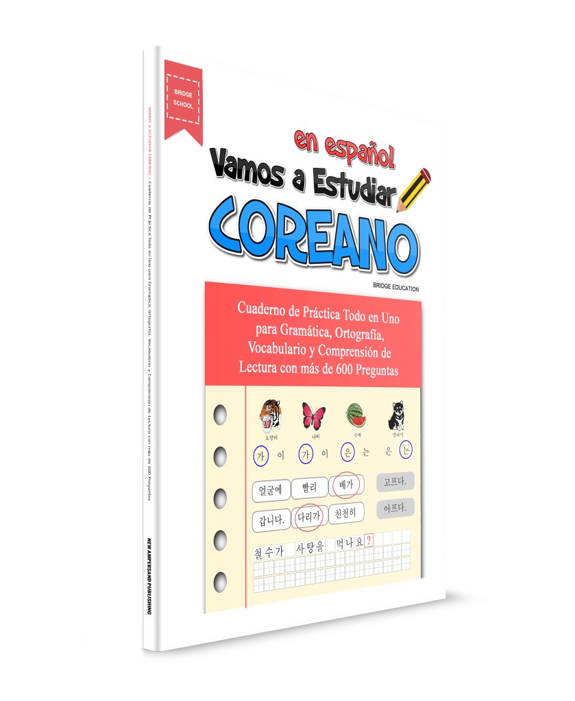 Vamos A Estudiar Coreano: Cuaderno de Práctica Todo en Uno para ...